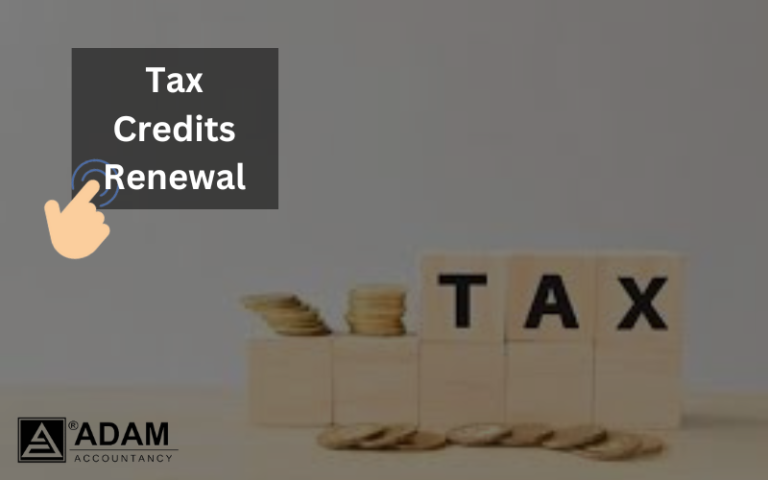 Tax Credits Renewal: Streamline your Finances