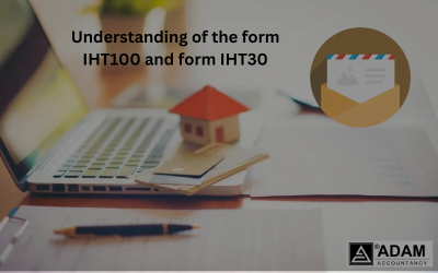 Understanding of the form IHT100 and form IHT30