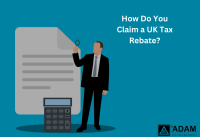 UK Tax Rebate: How to Claim and Maximize Your Tax Refund